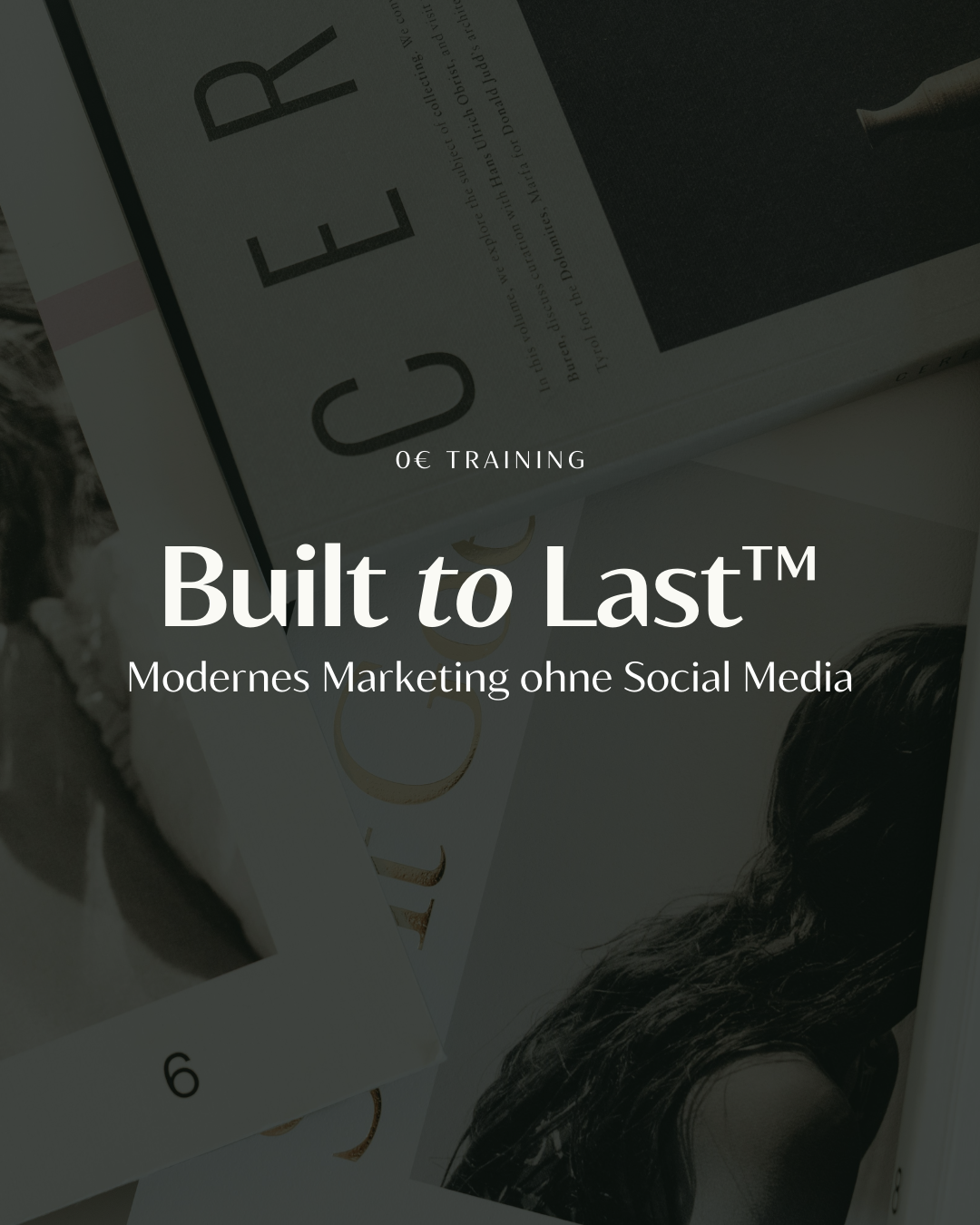 Built to Last™ - Modernes Marketing ohne Social Media | 0€ Training | Vivien Schößler